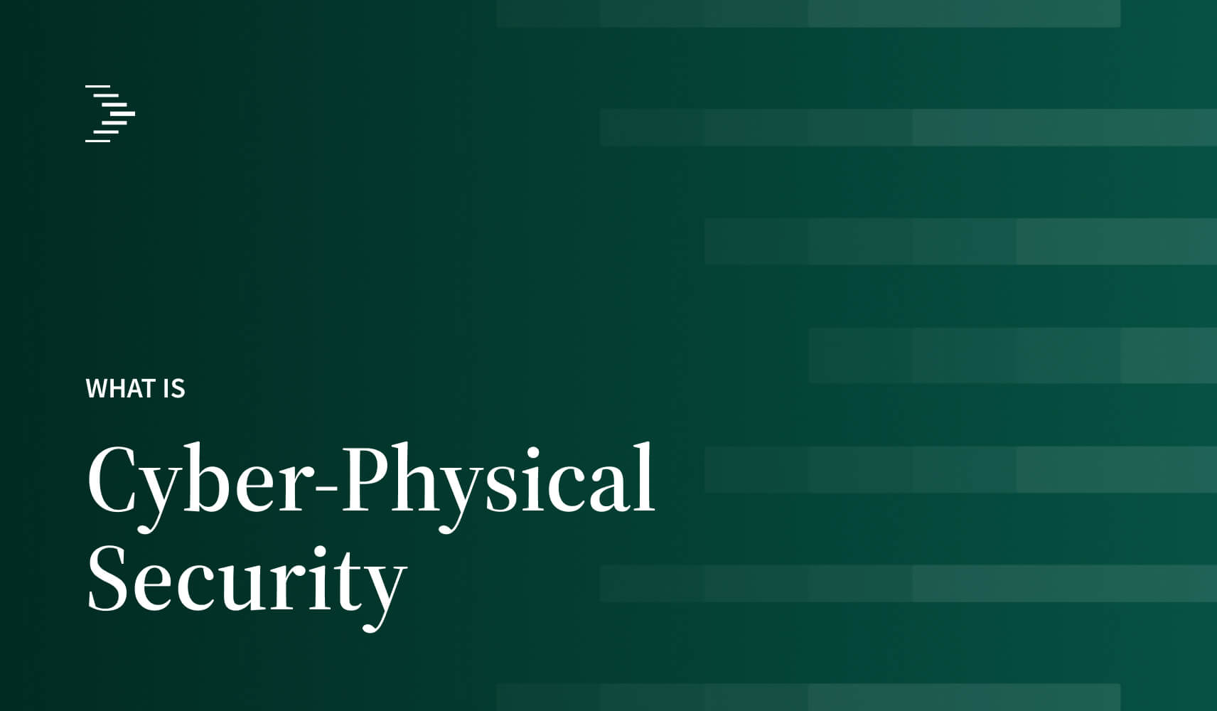 What is Cyber-Physical Security? | Neeve