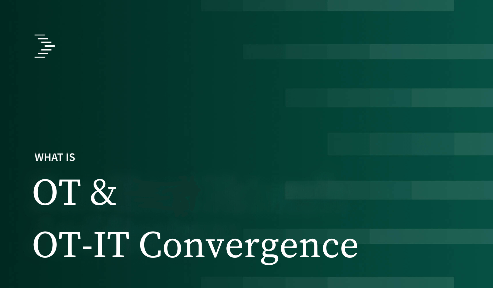 What is OT & What is OT-IT convergence? | Neeve